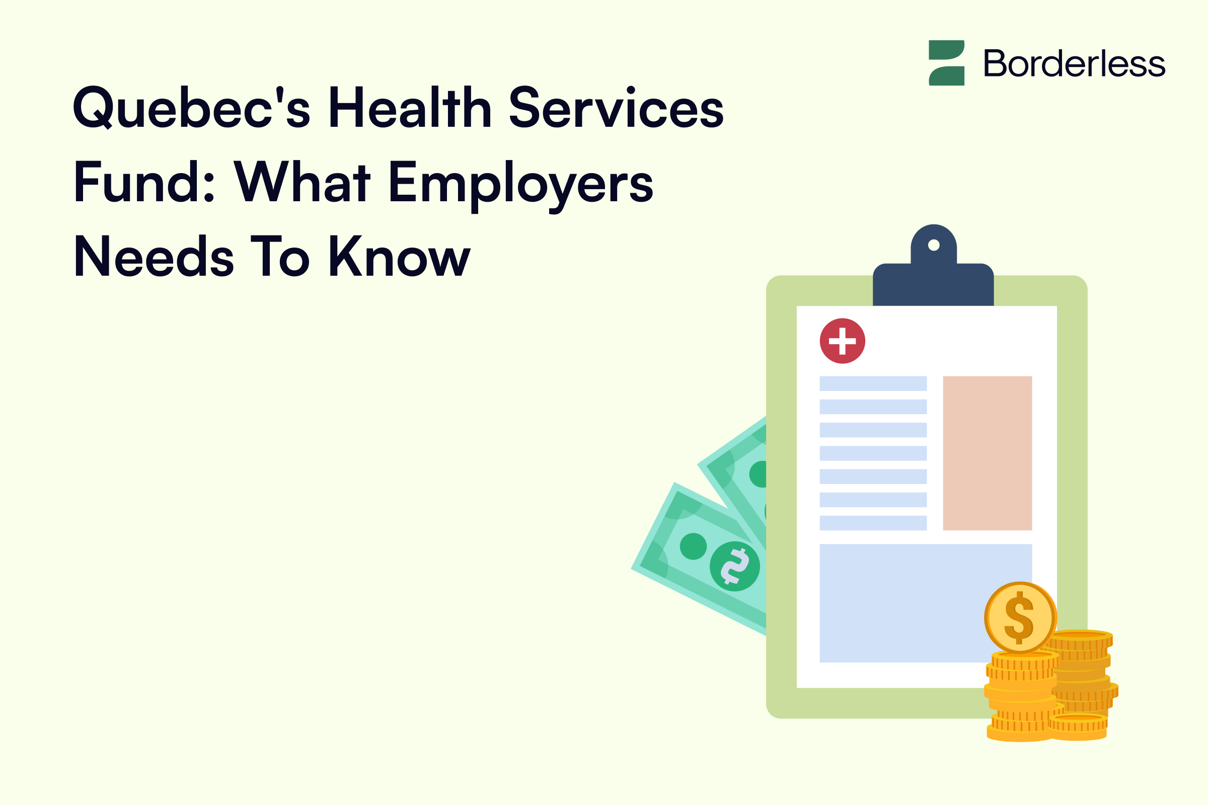 Quebec's Health Services Fund: What Employers Need to Know | Borderless AI